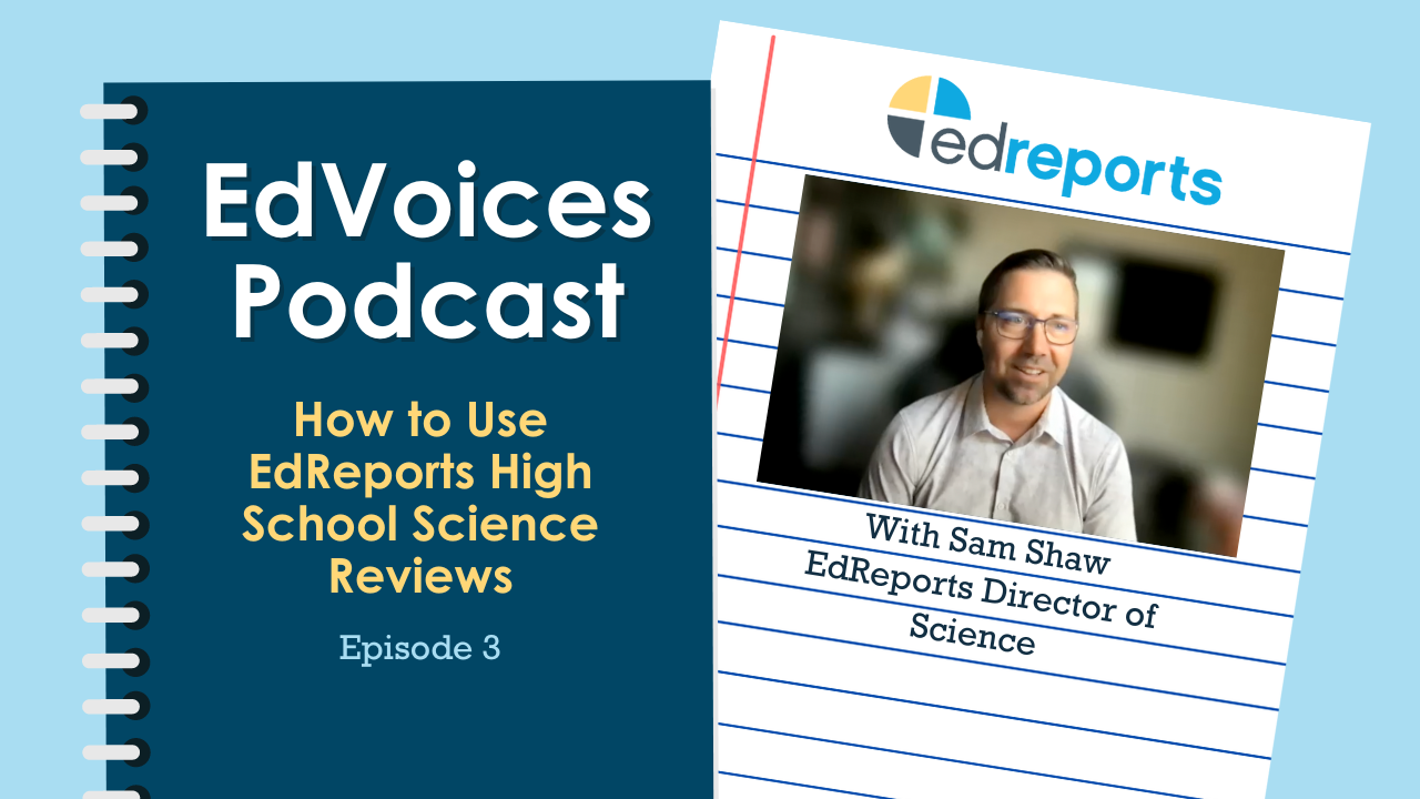Watch: How to Use EdReports High School Science Reviews in Your ...