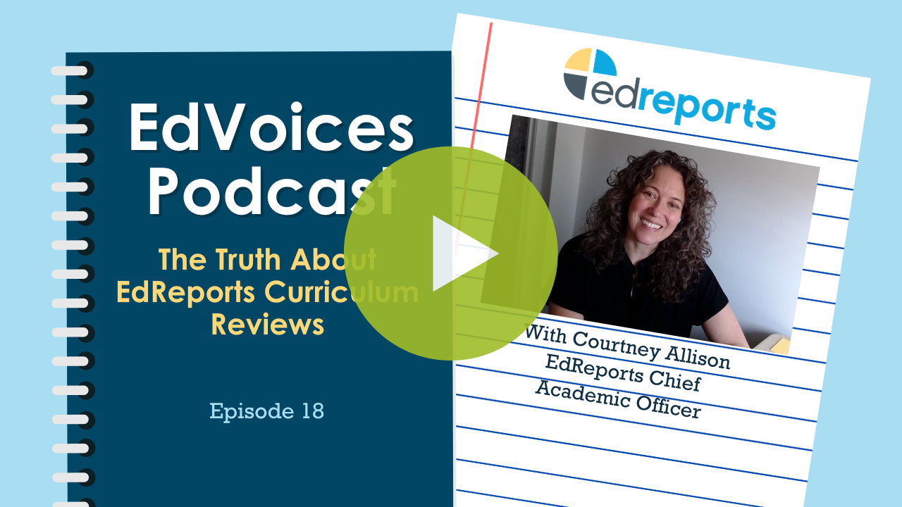 The Truth About EdReports Curriculum Reviews